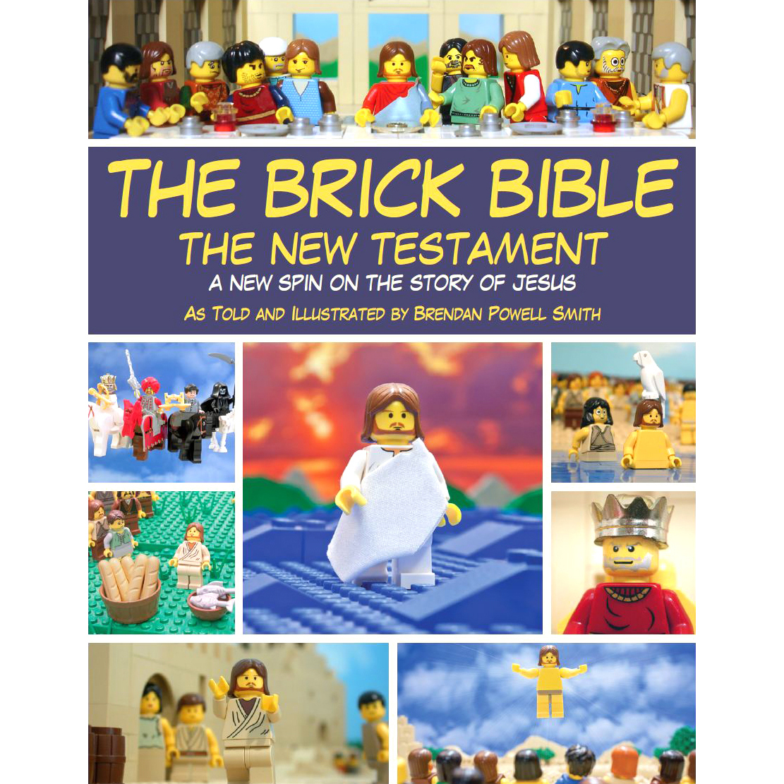 The Brick Bible: The New Testament (Autographed Copy)